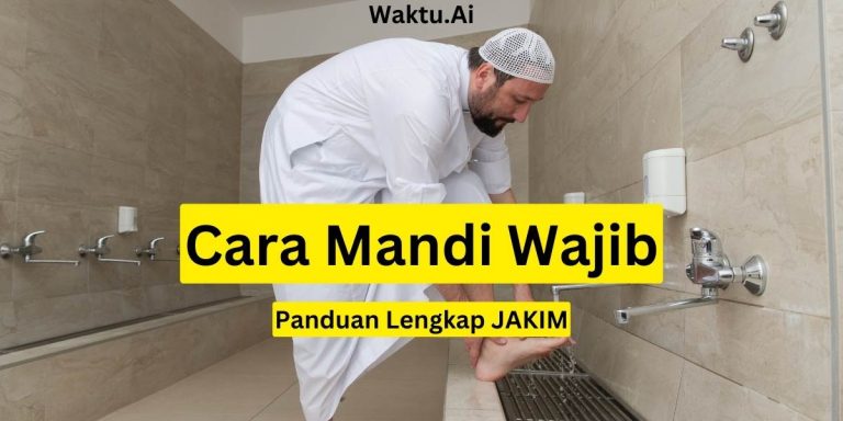 Panduan dan Cara Mandi Wajib