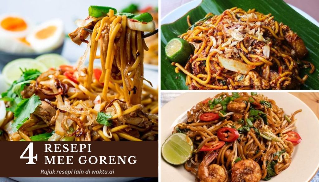Tak perlu ke kedai! 4 Resepi Mee Goreng sedap ini mudah dimasak di rumah