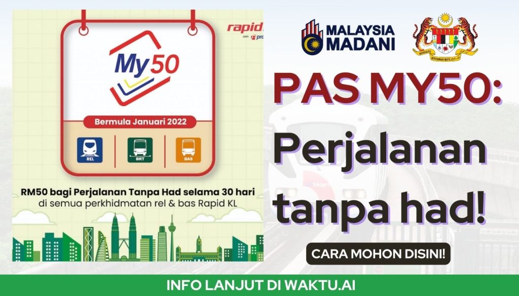 Pas Bulanan My50 Perjalanan LRT MRT BAS Tanpa Had