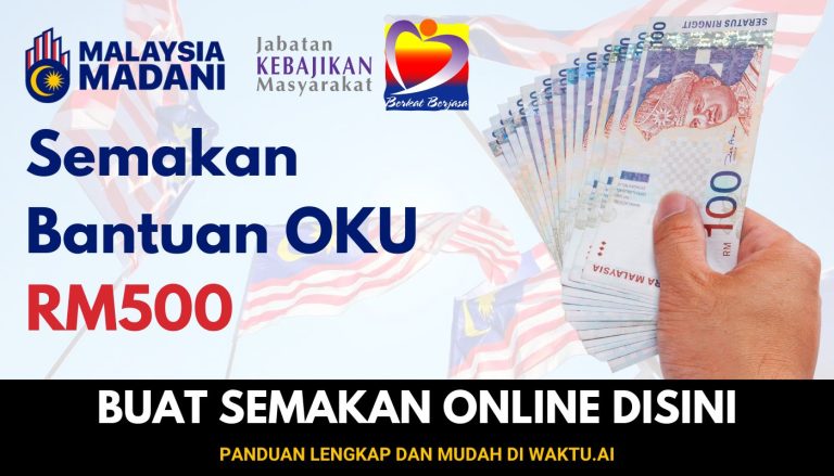 Semakan Bantuan OKU RM500: Panduan lengkap dan mudah!