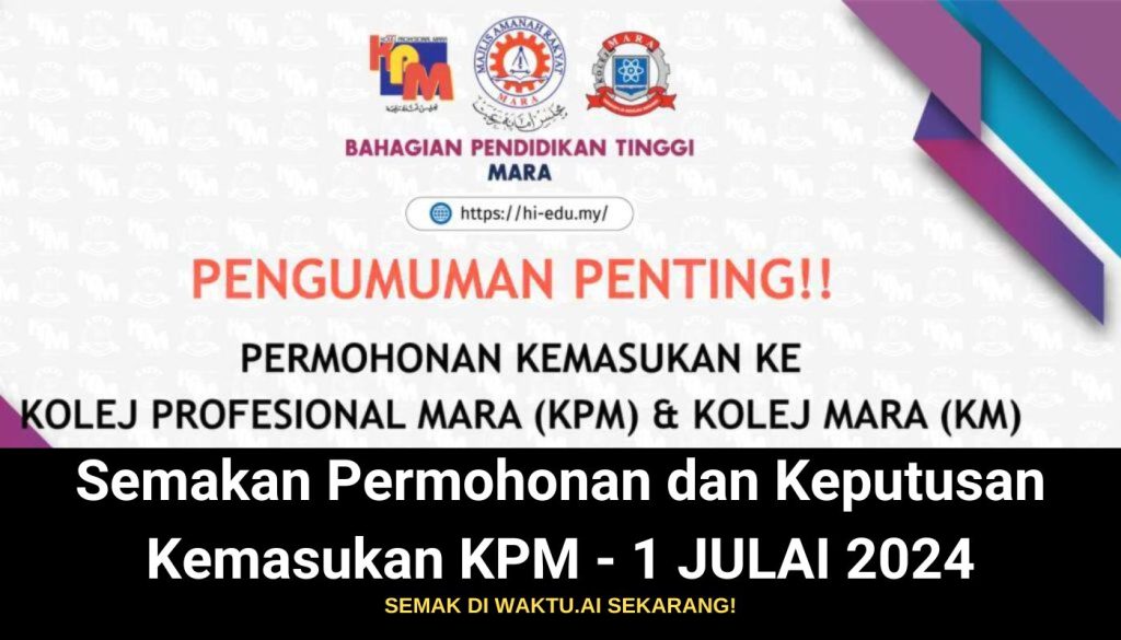 Semakan Permohonan dan Keputusan Kemasukan Kolej Profesional MARA (KPM)
