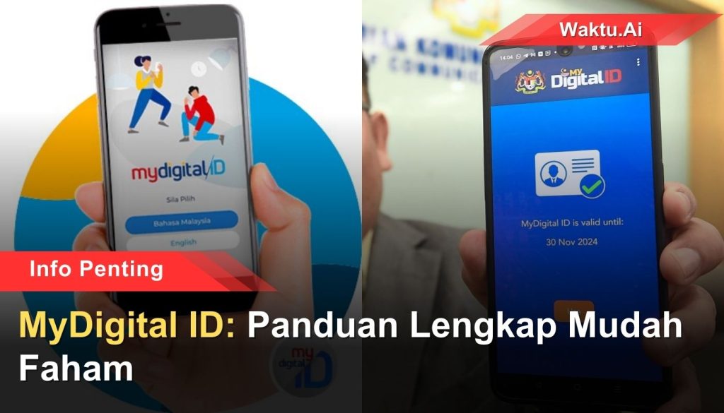 MyDigital ID: Panduan Lengkap Mudah Faham